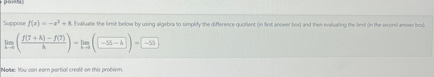 Solved Suppose f(x)=-x2+8. ﻿Evaluate the limit below by | Chegg.com