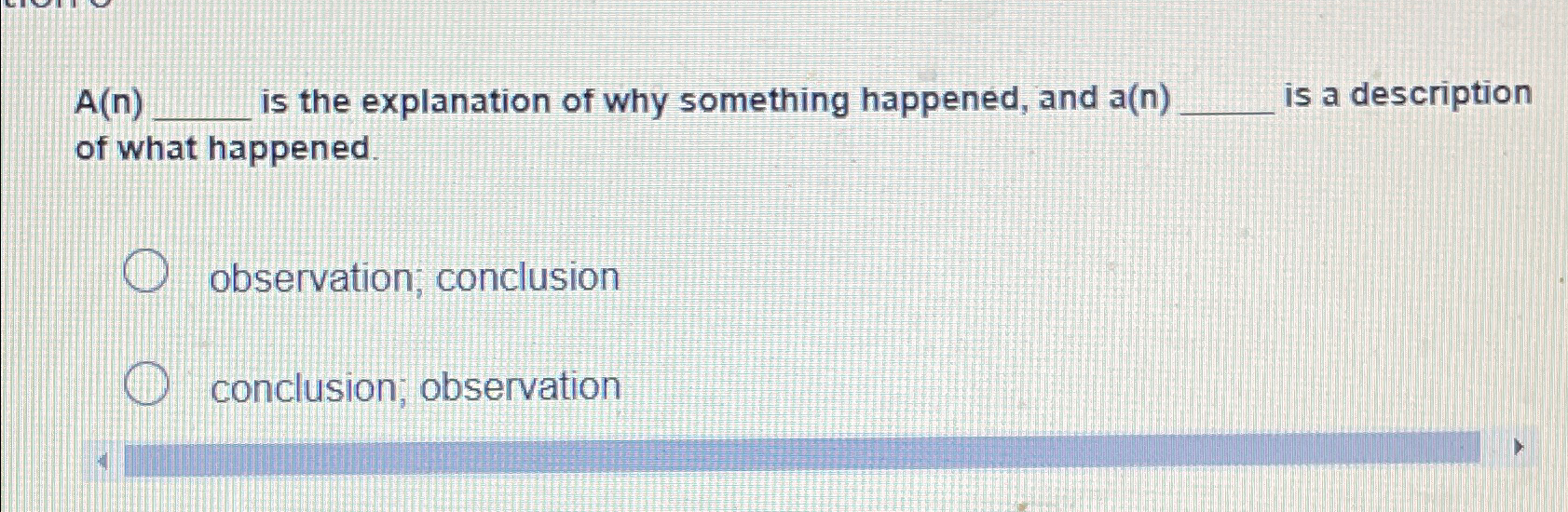 Solved A(n) ﻿is the explanation of why something happened, | Chegg.com
