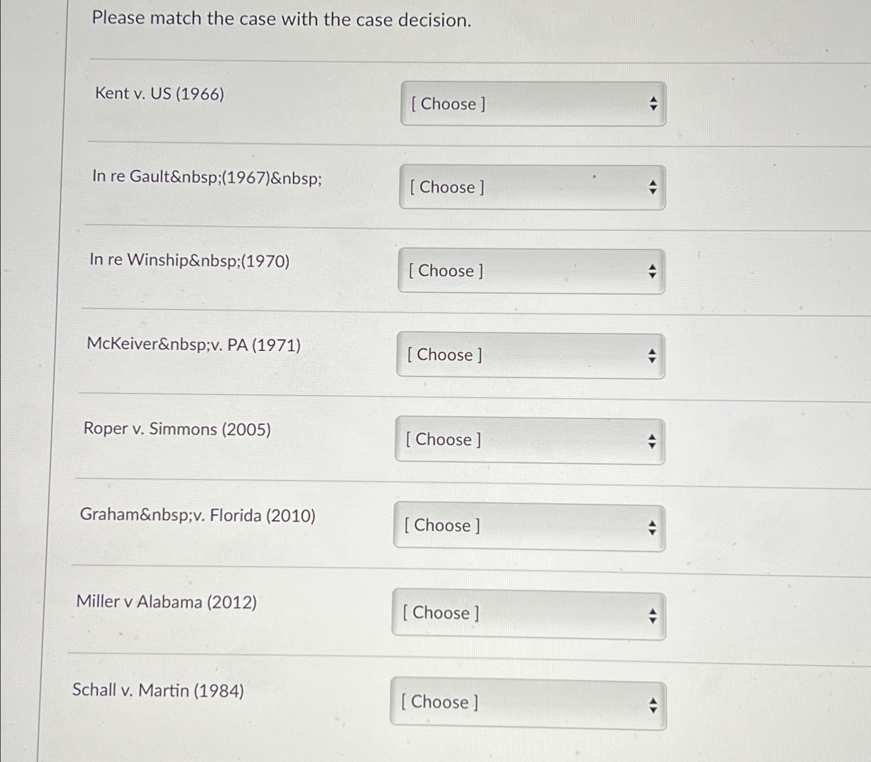 Solved Please match the case with the case decision.Kent v. | Chegg.com