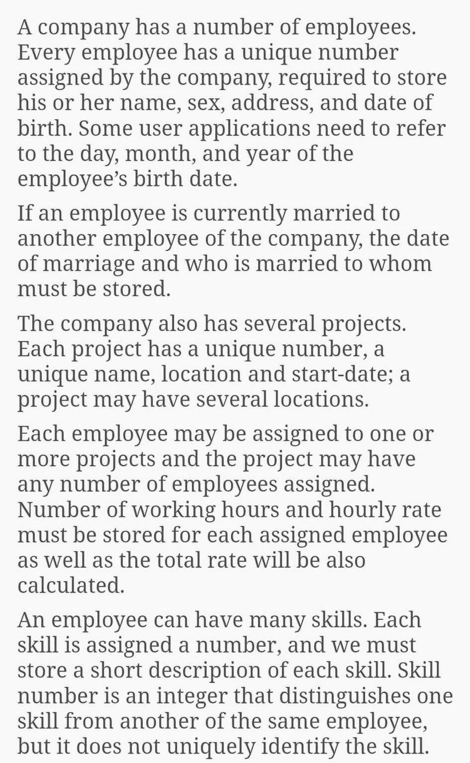 Solved A company has a number of employees. Every employee | Chegg.com