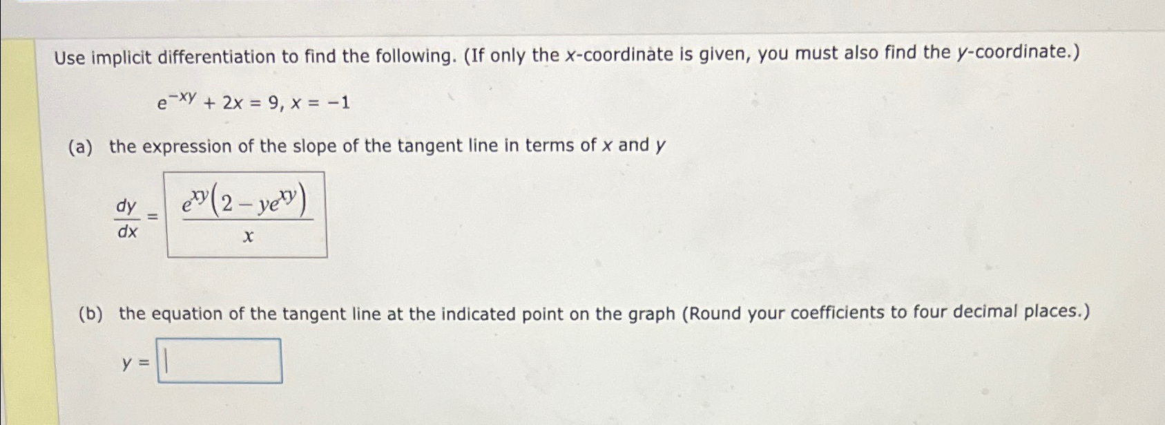 Solved Use implicit differentiation to find the following. | Chegg.com