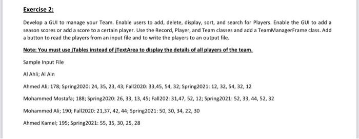 Solved Exercise 2: Develop a GUI to manage your Team. Enable | Chegg.com
