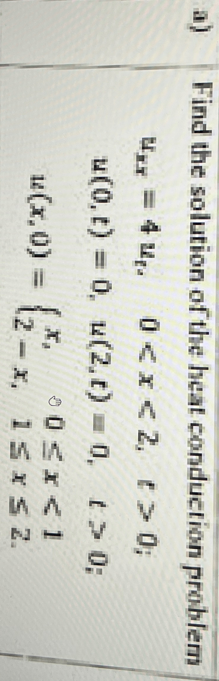 Solved A ﻿find The Solution Of The Heat Conduction