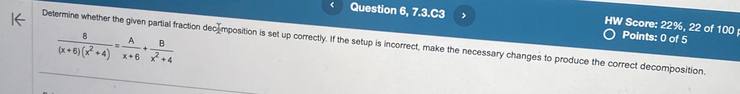 Solved Question 6, 7.3.08HW Score: 22%,22 ﻿of 100Determine | Chegg.com
