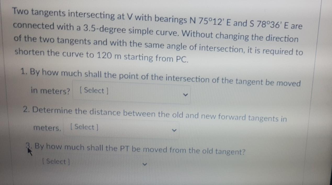 Solved Two tangents intersecting at V with bearings N | Chegg.com