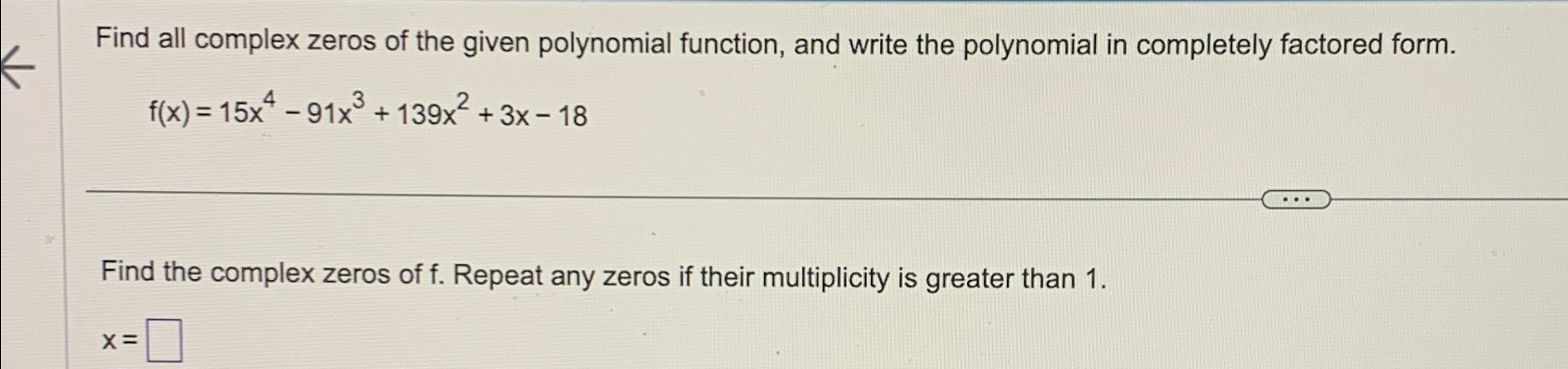 Solved Find all complex zeros of the given polynomial | Chegg.com