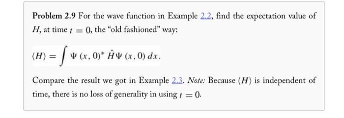 Solved Problem 2 9 For The Wave Function In Example 2 2