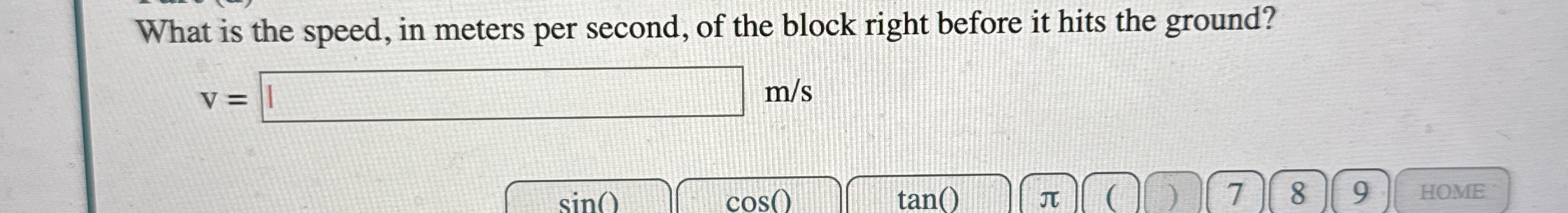 Solved What is the speed, in meters per second, of the block | Chegg.com
