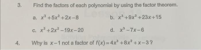 Solved 3 3. Find the factors of each polynomial by using the | Chegg.com