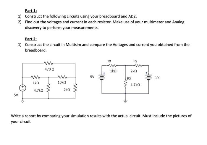 Solved Part 1: 1) Construct the following circuits using | Chegg.com