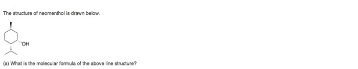 Solved The structure of neomenthol is drawn below. "OH (a) | Chegg.com