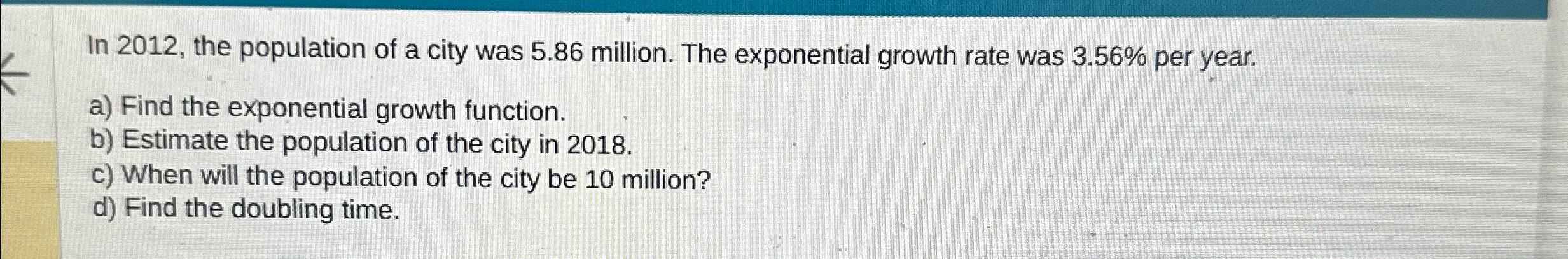 Solved In 2012 , ﻿the population of a city was 5.86 | Chegg.com