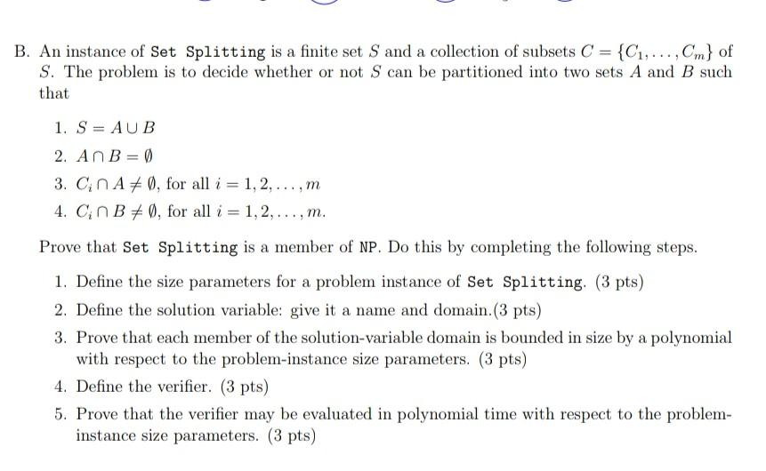 B. An instance of Set Splitting is a finite set S and | Chegg.com
