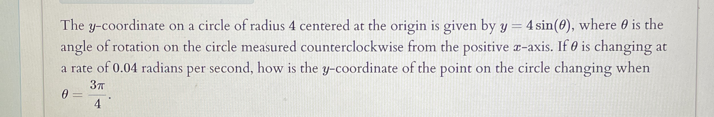 Solved The y-coordinate on a circle of radius 4 ﻿centered at | Chegg.com