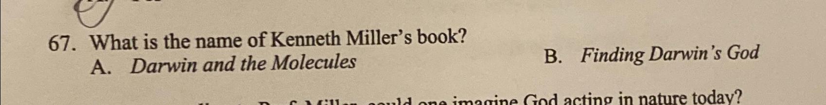 Solved What Is The Name Of Kenneth Miller S Book A ï Darwin Chegg