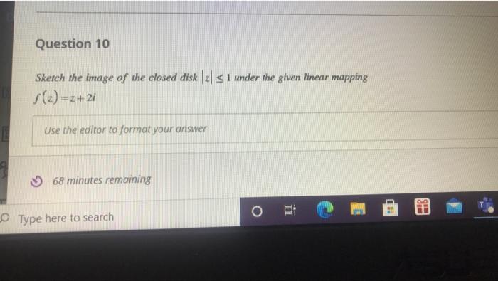 Solved Question 10 Sketch the image of the closed disk |z/ 5 | Chegg.com
