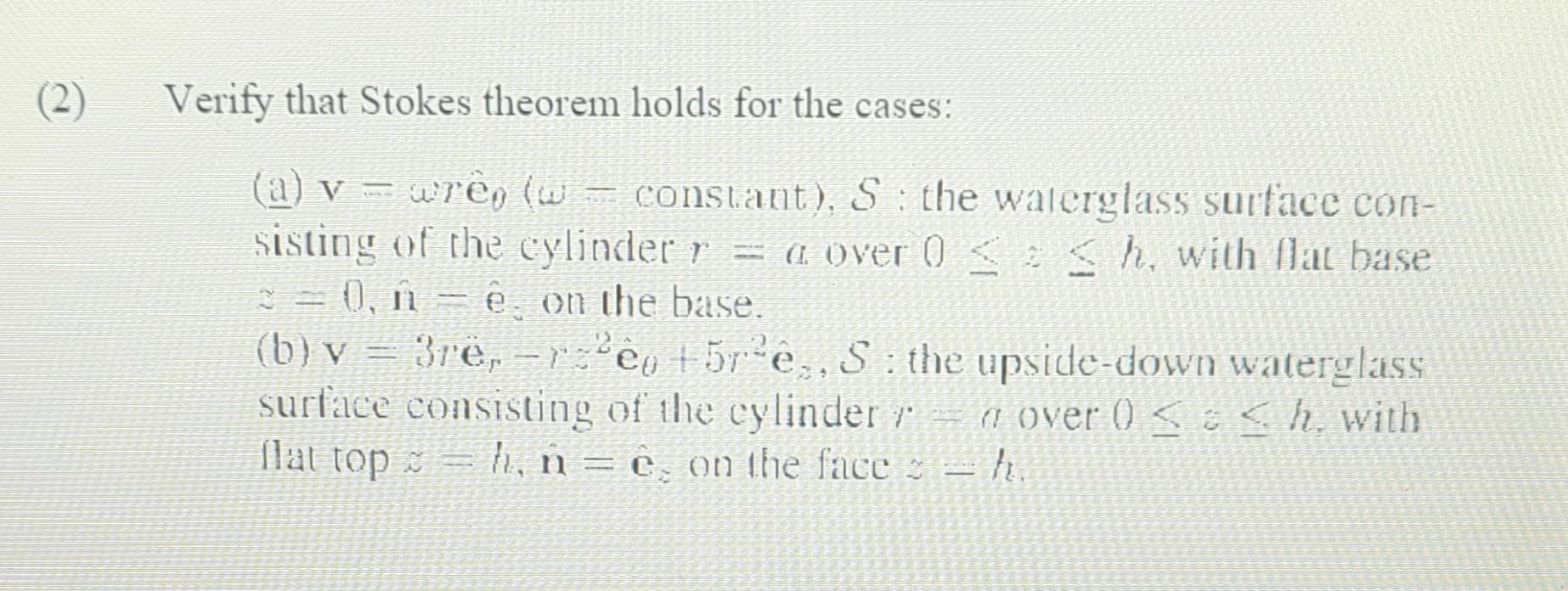 Solved Verify that Stokes theorem holds for the cases: (a) | Chegg.com