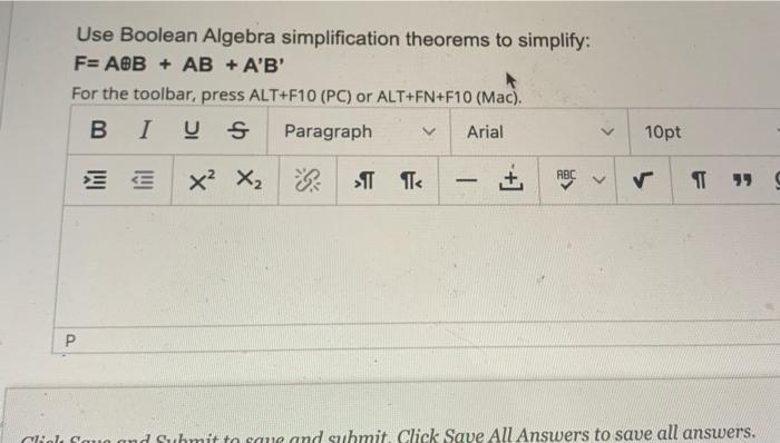 Solved Use Boolean Algebra simplification theorems to | Chegg.com