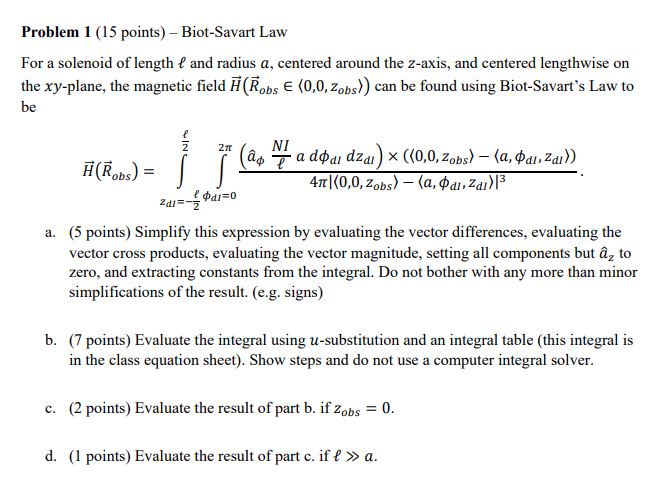 Solved Problem 1 (15 ﻿points) - ﻿Biot-Savart LawFor a | Chegg.com