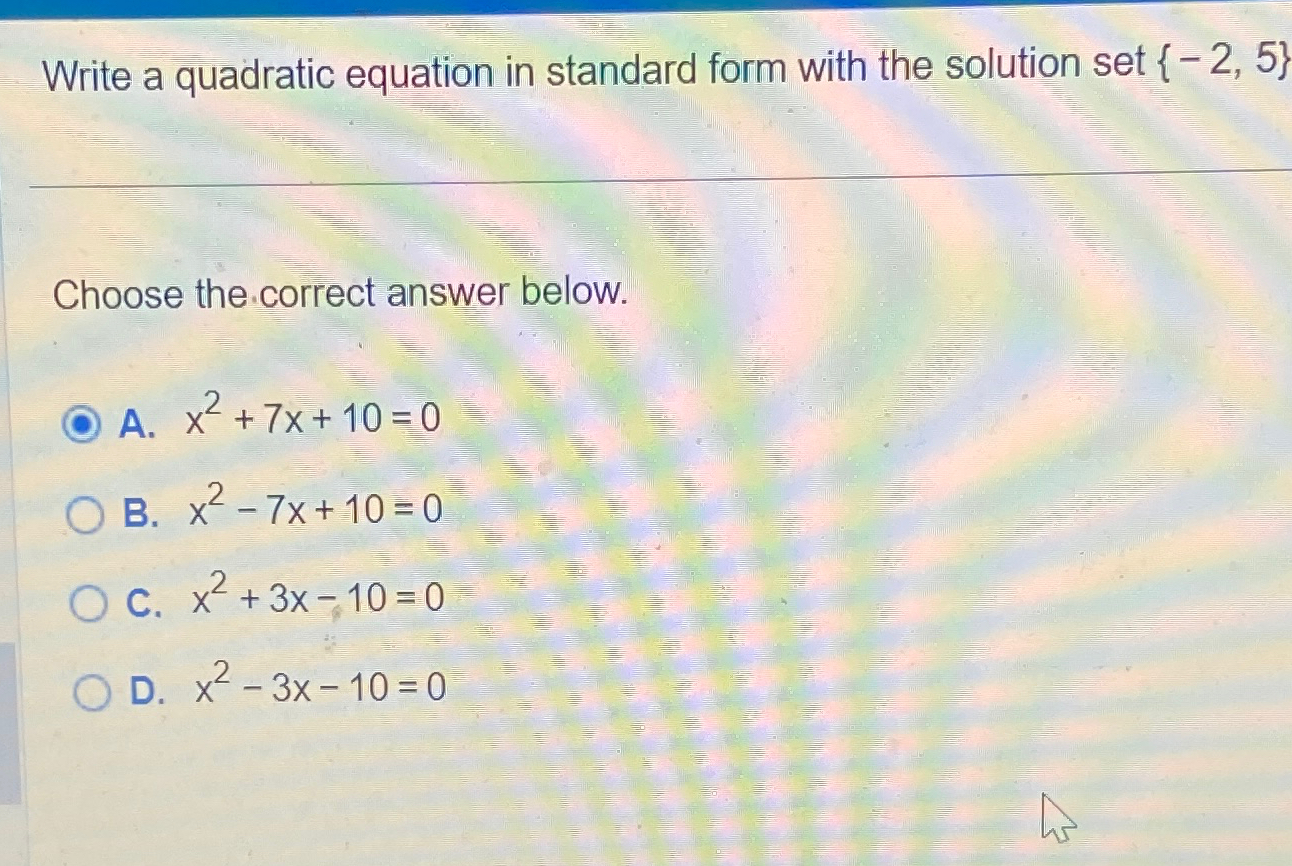 Solved Write a quadratic equation in standard form with the | Chegg.com