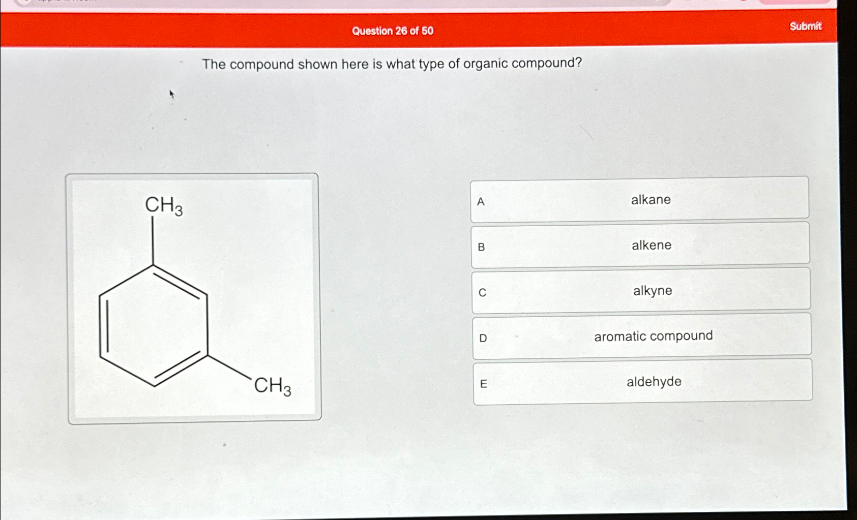 Solved Question 26 ﻿of 50SubmitThe compound shown here is | Chegg.com