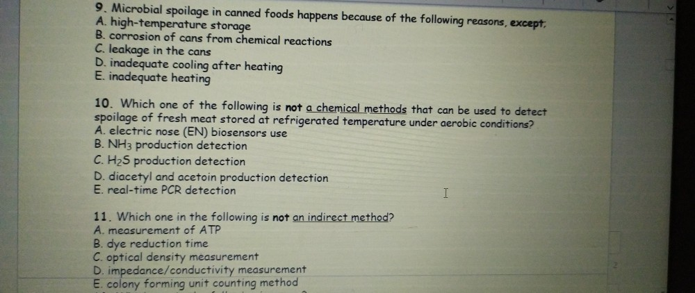 Solved 9 Microbial Spoilage In Canned Foods Happens Because