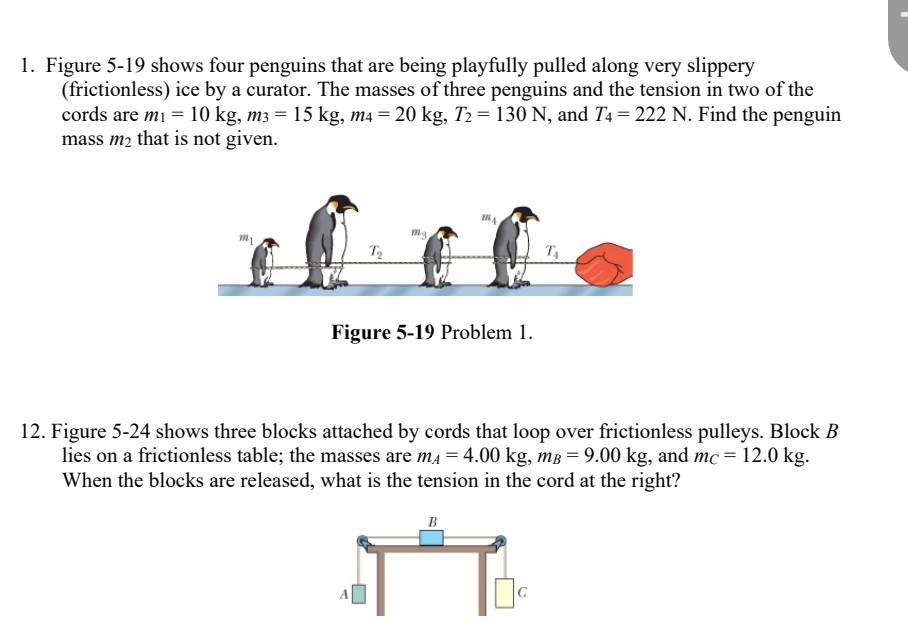 Solved 1. Figure 5-19 shows four penguins that are being | Chegg.com