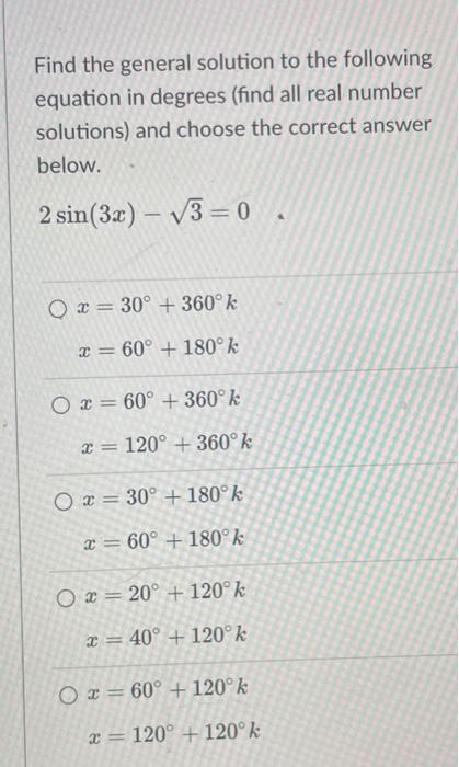 Solved Find the general solution to the following equation | Chegg.com