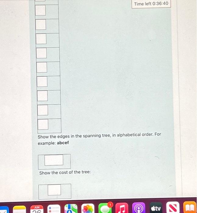 Solved We have the following graph for running the Kruskal | Chegg.com