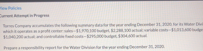 Solved iew Policies Current Attempt in Progress Torres | Chegg.com