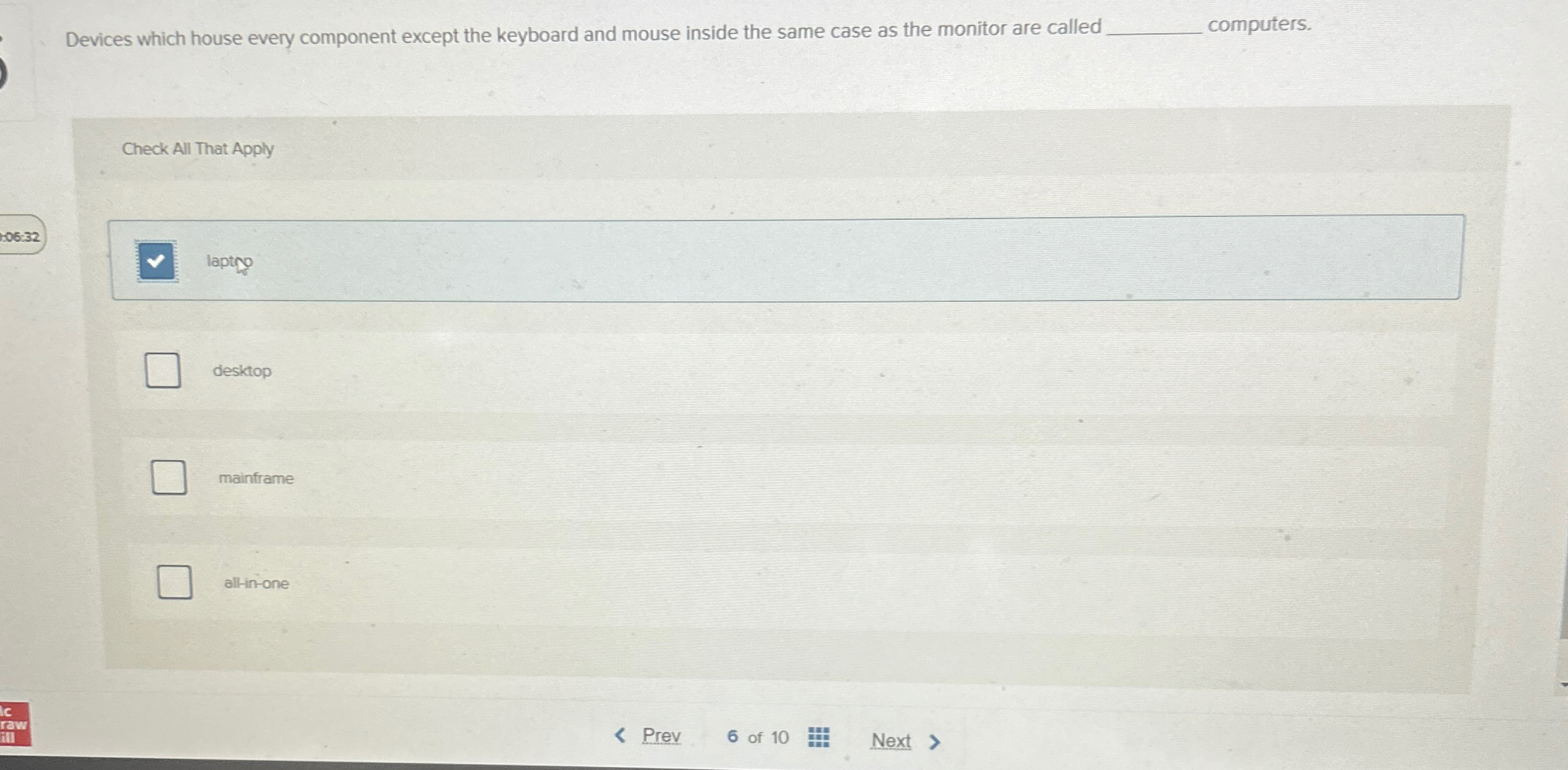 Solved Devices which house every component except the | Chegg.com
