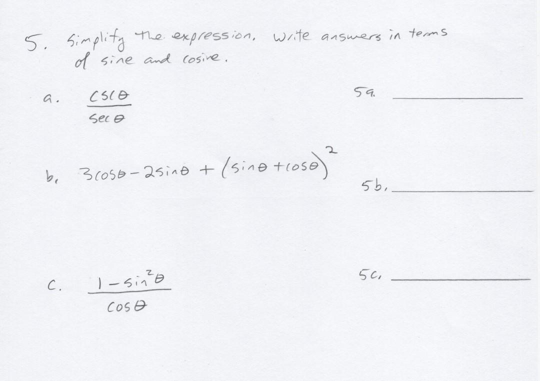 Solved 5. Simplify the expression, write answers in terms of | Chegg.com