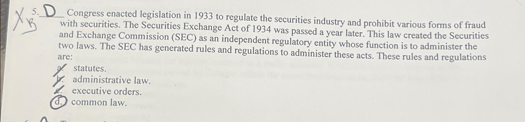 Solved D Congress enacted legislation in 1933 ﻿to regulate | Chegg.com