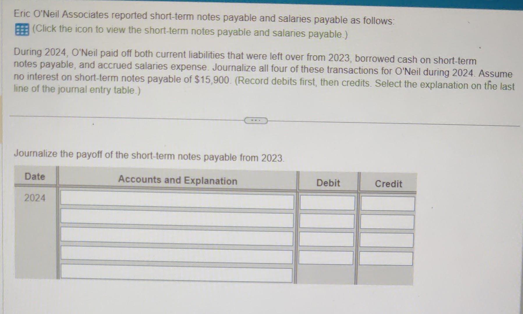 Solved Eric O'Neil Associates reported short-term notes | Chegg.com