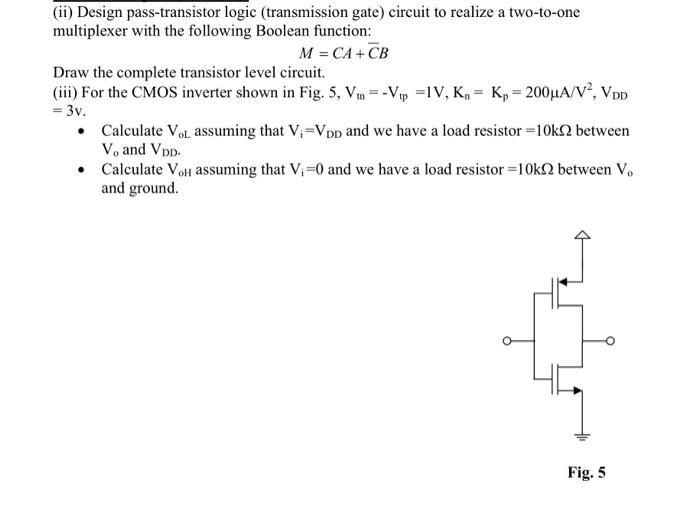 (ii) Design pass-transistor logic (transmission gate) | Chegg.com