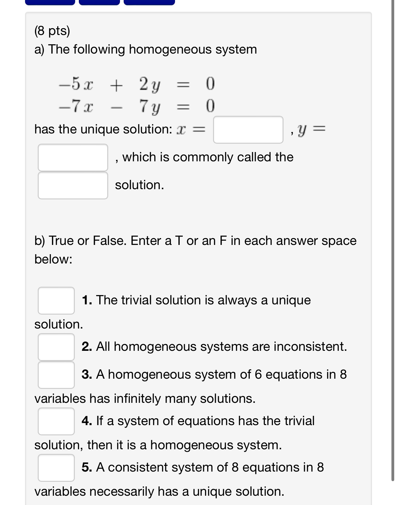 Solved (8 ﻿pts)a) ﻿The following homogeneous | Chegg.com