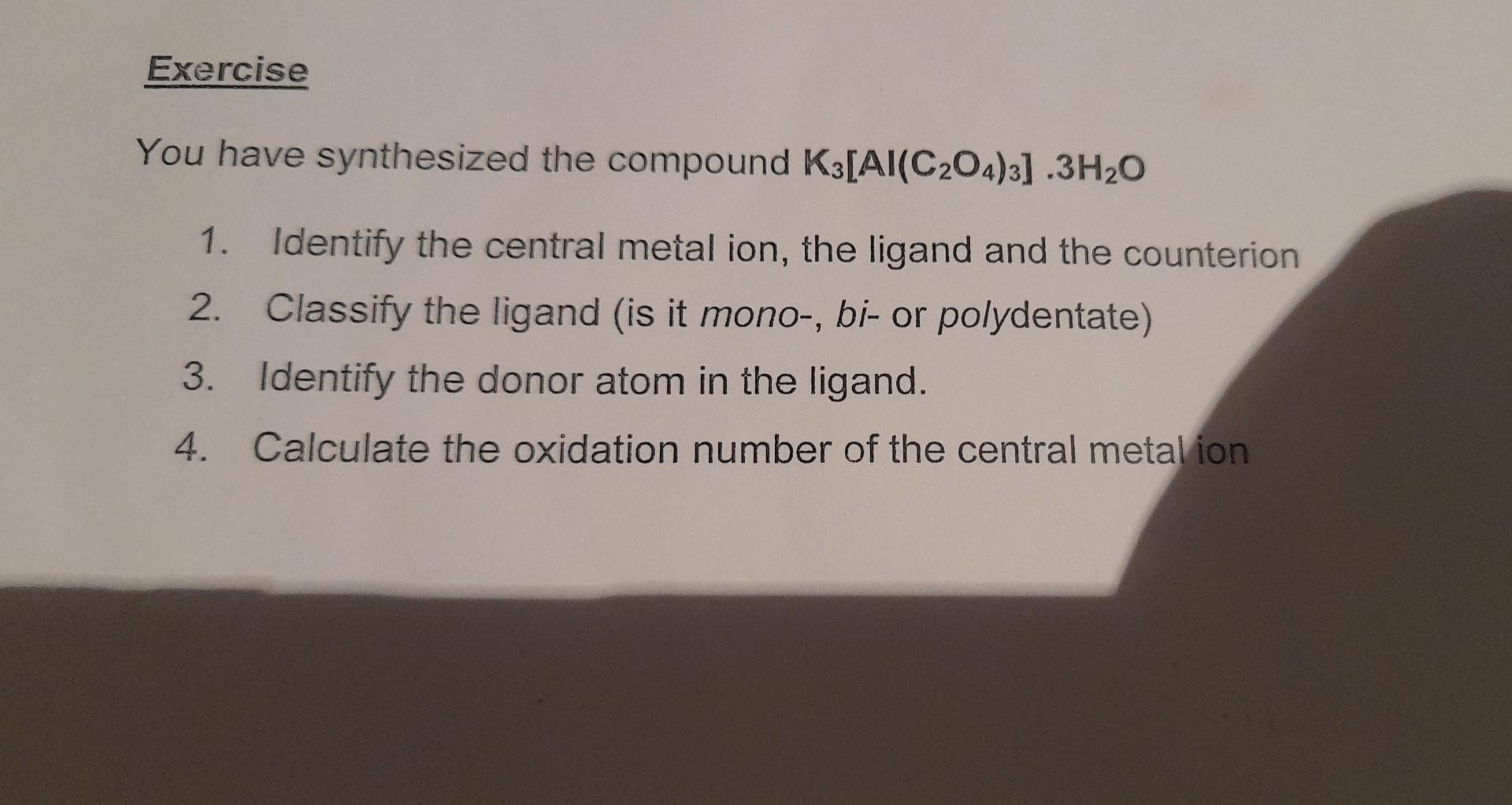 Solved EXPERIMENT 3 PREPARATION OF K3[AI(C2O4)3]⋅3H2O | Chegg.com