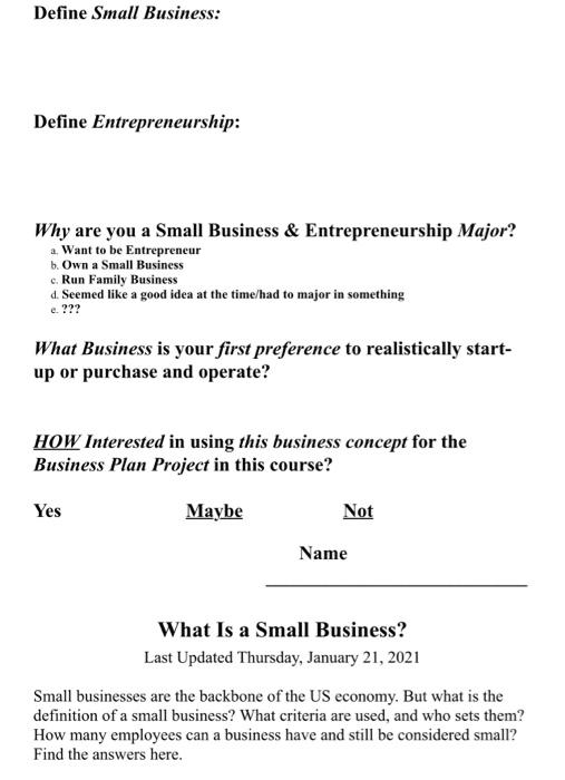 Solved Define Small Business: Define Entrepreneurship: Why | Chegg.com