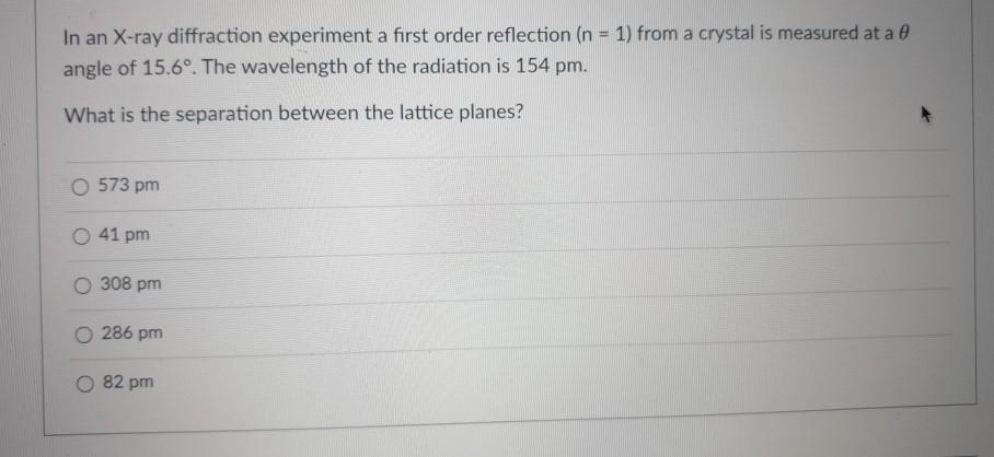 Solved In an X-ray diffraction experiment a first order | Chegg.com