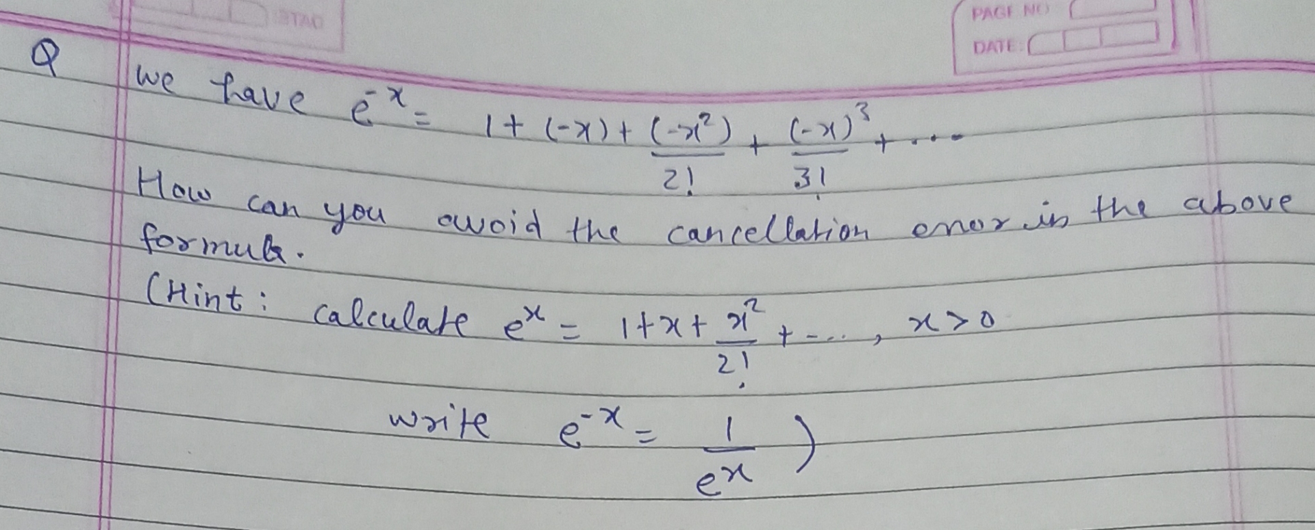 Solved Q we thave e-x=1+(-x)+(-x2)2!+(-x)33!+...How can you | Chegg.com