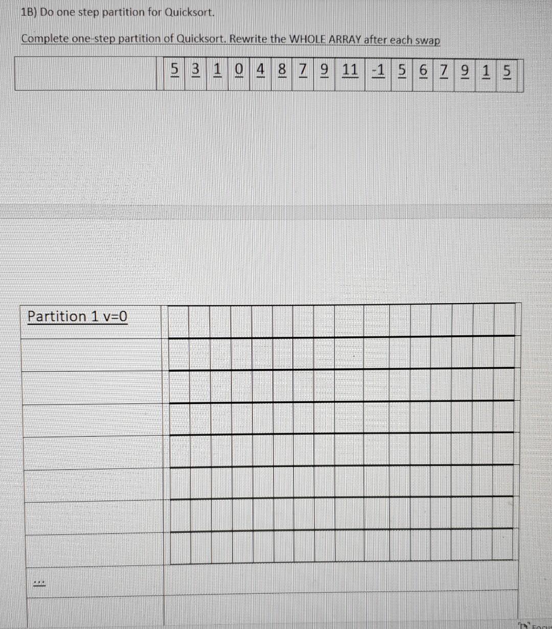 Solved 1B) Do one step partition for Quicksort. Complete | Chegg.com