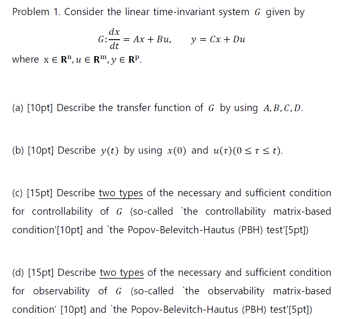 Problem 1 consider The Linear Time Invariant System