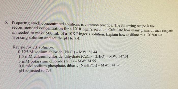 Solved 6. Preparing stock concentrated solutions is common | Chegg.com