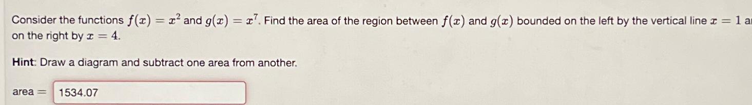 Solved Consider the functions f(x)=x2 ﻿and g(x)=x7. ﻿Find | Chegg.com