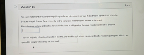 Solved Question 162 ﻿ptsFor each statement about Superbugs | Chegg.com