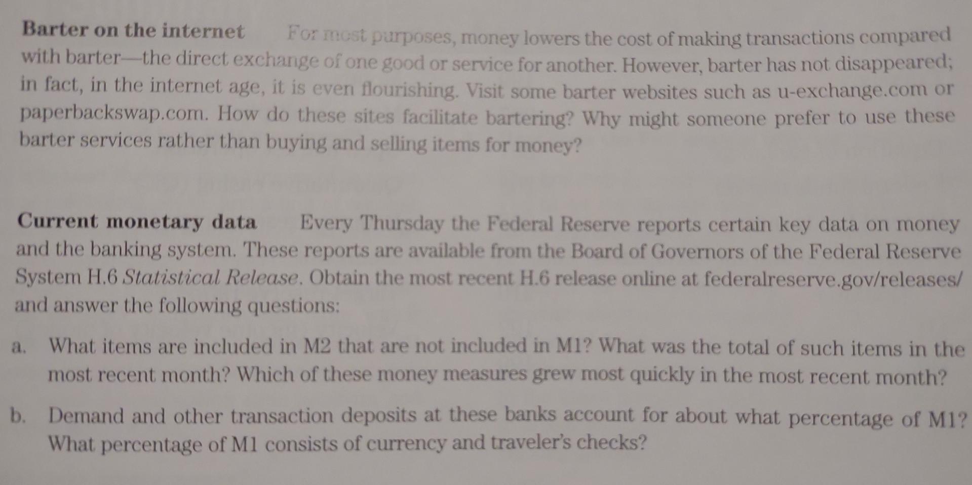 Solved Barter on the internet For most purposes, money | Chegg.com