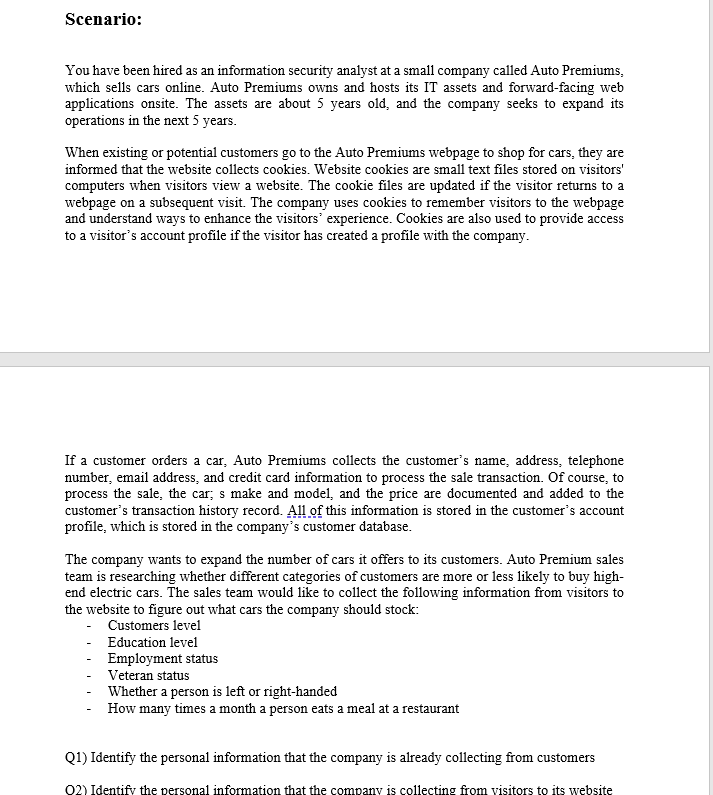 Solved Scenario:You have been hired as an information | Chegg.com