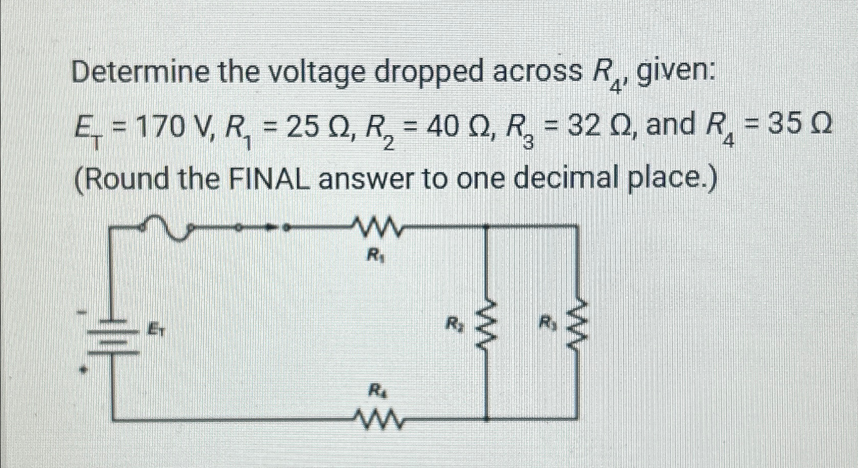 Solved Determine the voltage dropped across R4, ﻿given: | Chegg.com