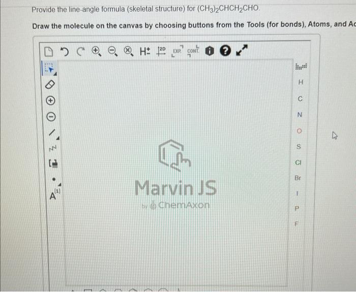 Solved Provide the line-angle formula (skeletal structure) | Chegg.com