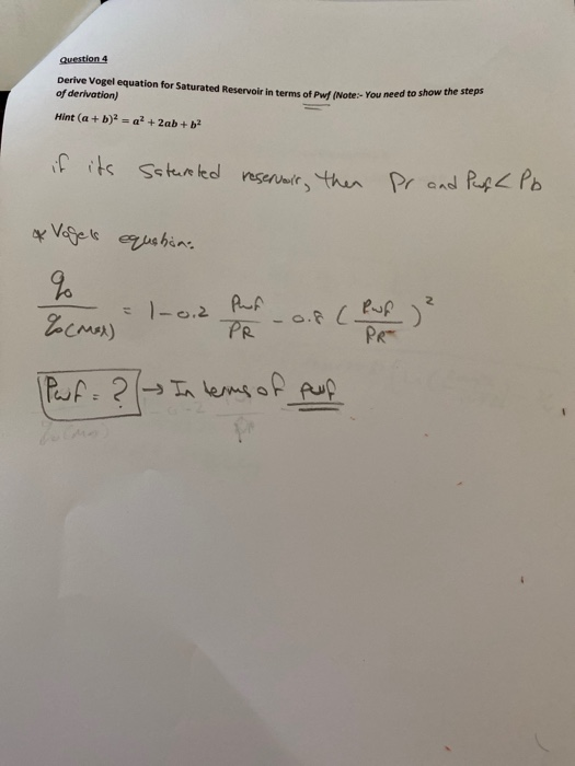 Solved Question 4 Derive Vogel equation for Saturated | Chegg.com